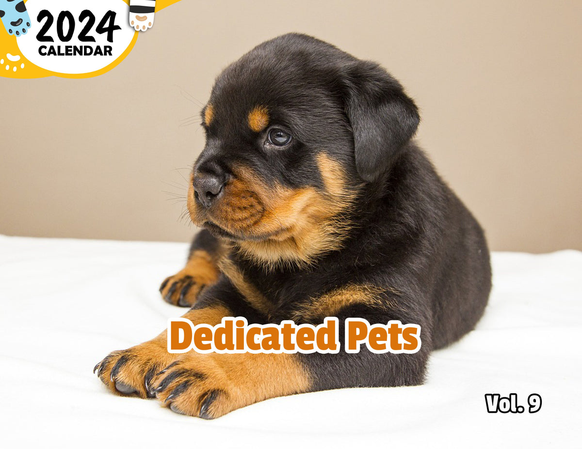 Dedicated Pets Volume Nine: 2024 Wall Calendar (Published) – Praise My Pet!