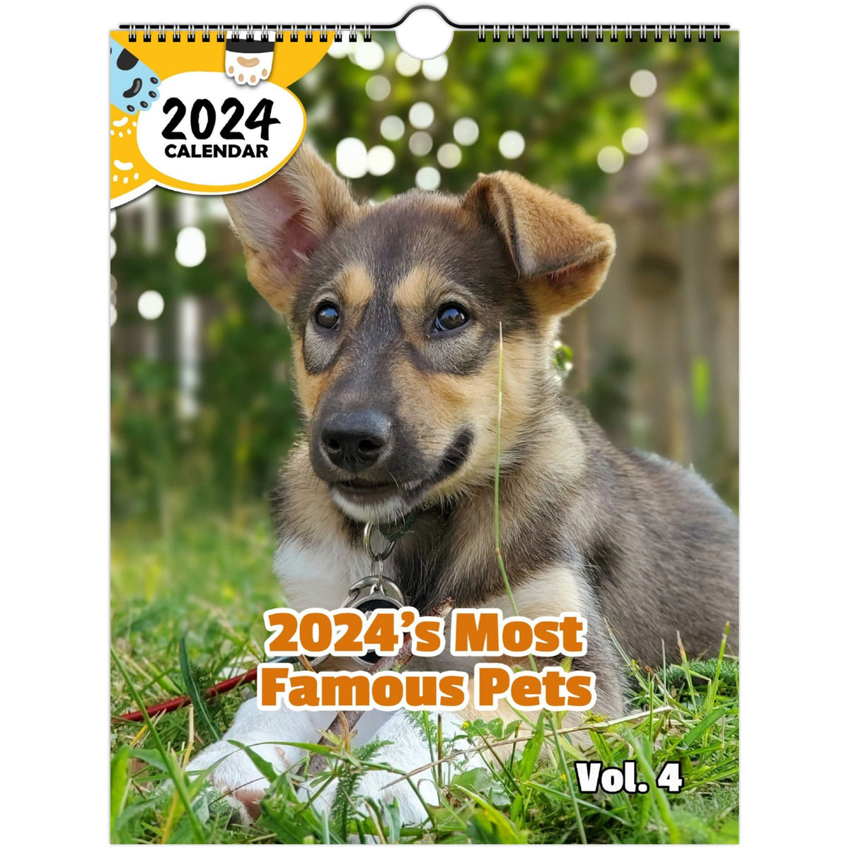 2024's Most Famous Pets Volume Four: 2024 Wall Calendar (Published ...