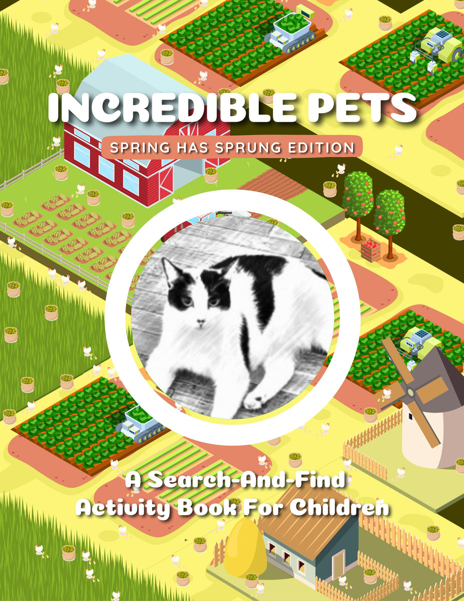 Incredible Pets: Spring Has Sprung! (A Search-And-Find Activity Book F ...